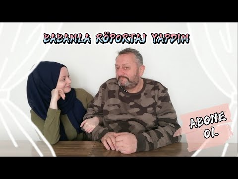 BABAMLA RÖPORTAJ YAPTIM. :) ( LAZ EMİCE)