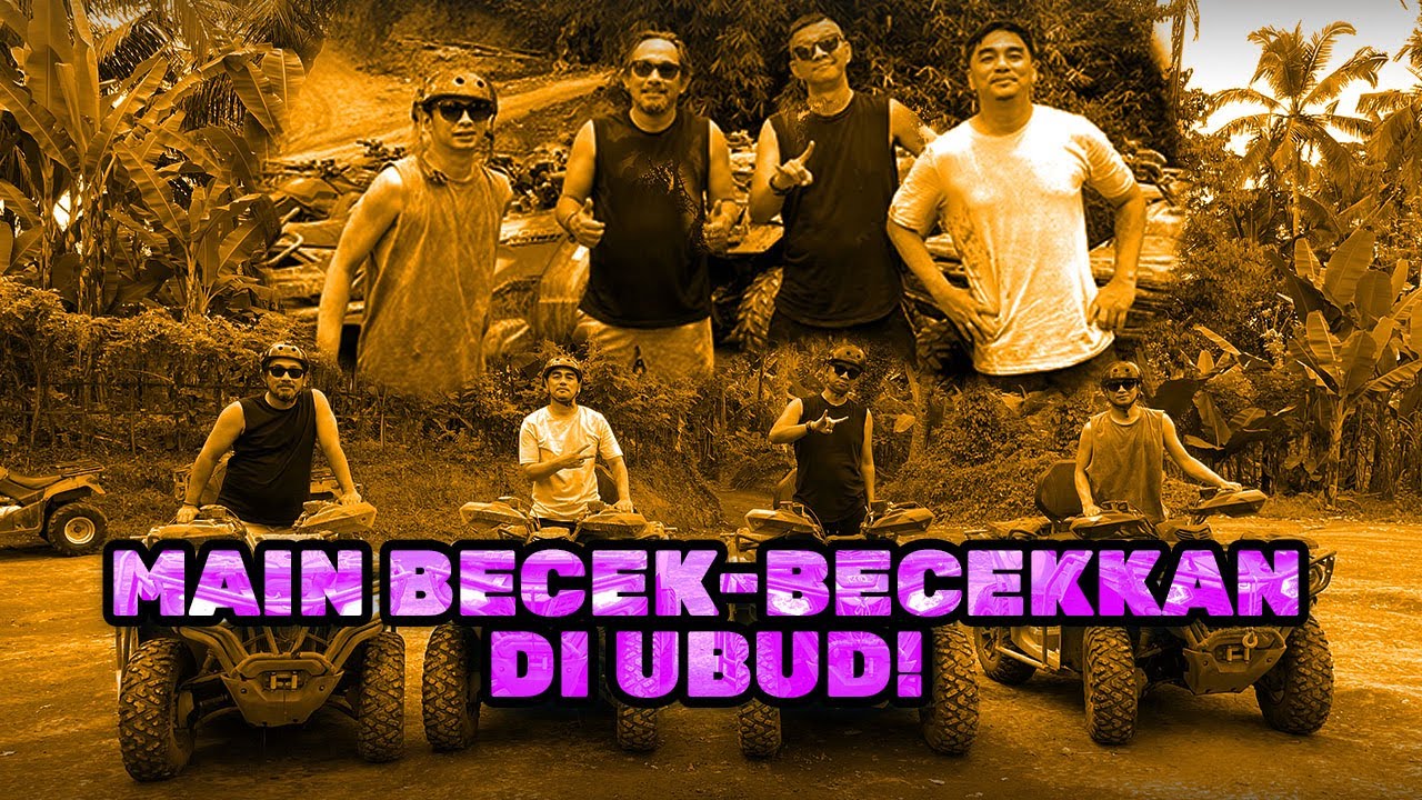 BAPAK-BAPAK MAIN ATV - FULL BECEK-BECEKKAN DI BALI | Ungu Vlog - YouTube