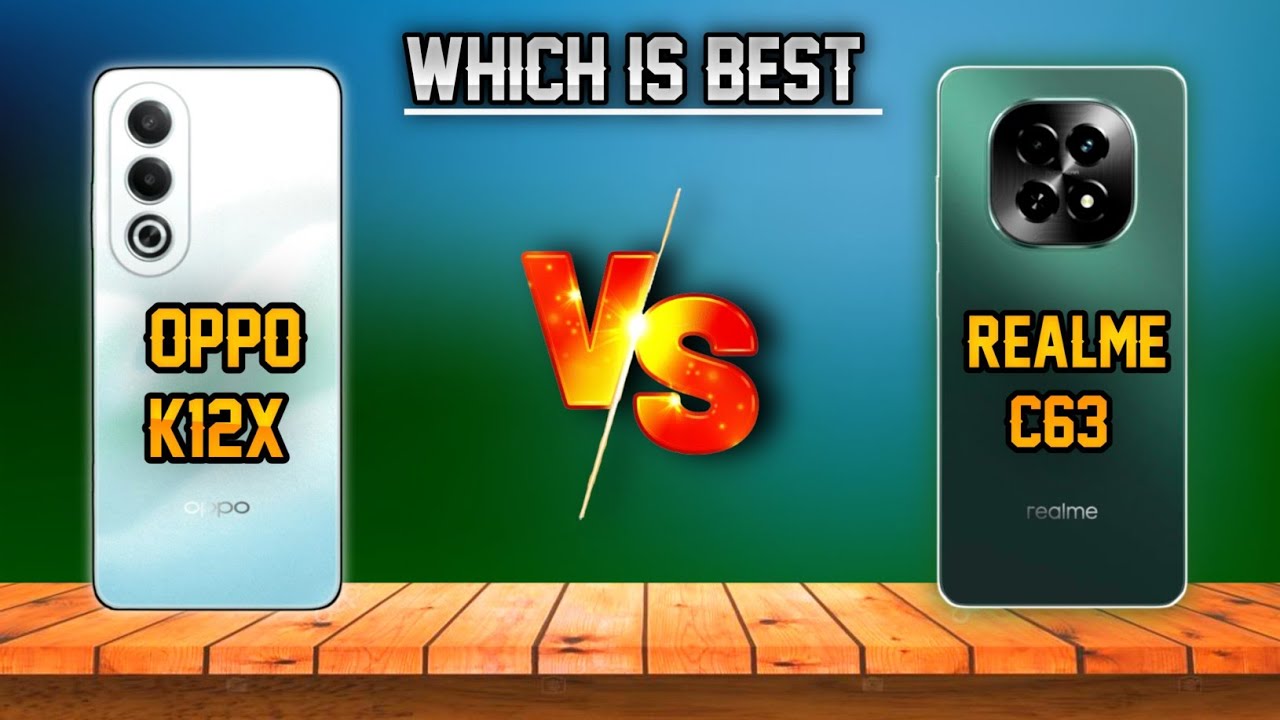 Realme C63 5g Vs Oppo K12x 5g ⚡Oppo K12x 5g ⚡Realme C63 5g ⚡ Which Is ...