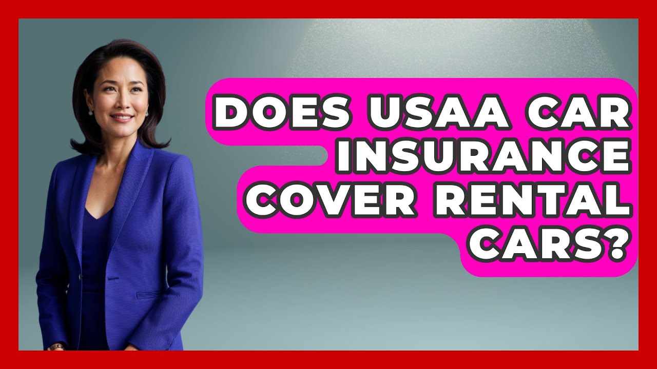 Does USAA Car Insurance Cover Rental Cars? - Car Performance Pros - YouTube