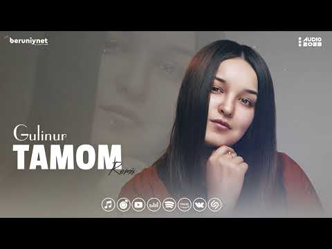 Gulinur - Tamom (Remix version)