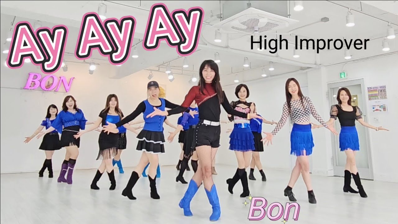 Ay Ay Ay - Line Dance (High Improver) 월화목 10:20~ - YouTube
