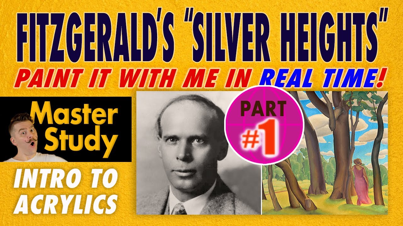 1/2 Paint Lionel LeMoine FitzGerald's "At Silver Heights" (1931)! Master Study – Easy Intro ...