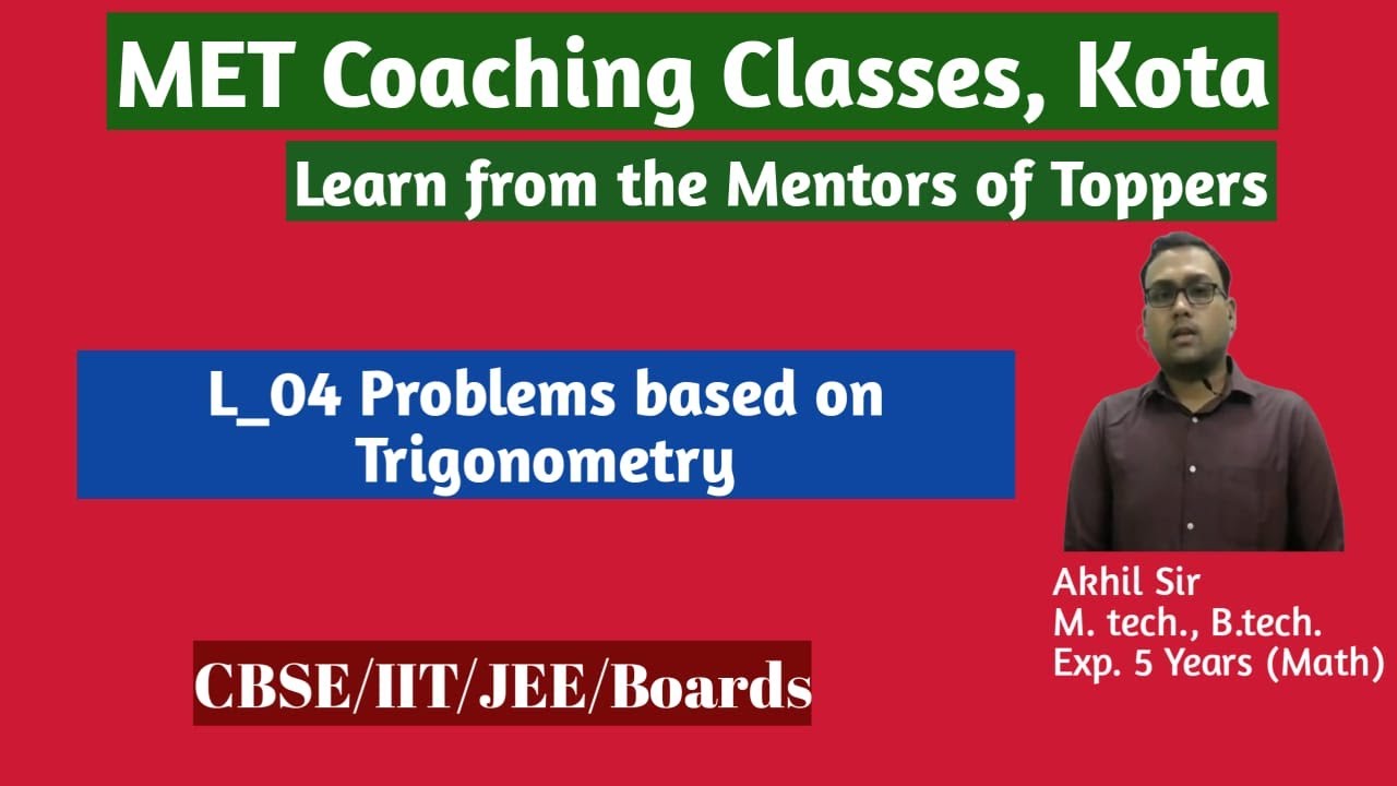 L_04 Problems on Trigonometry ||Class 9 CBSE/foundation/JEE || - YouTube