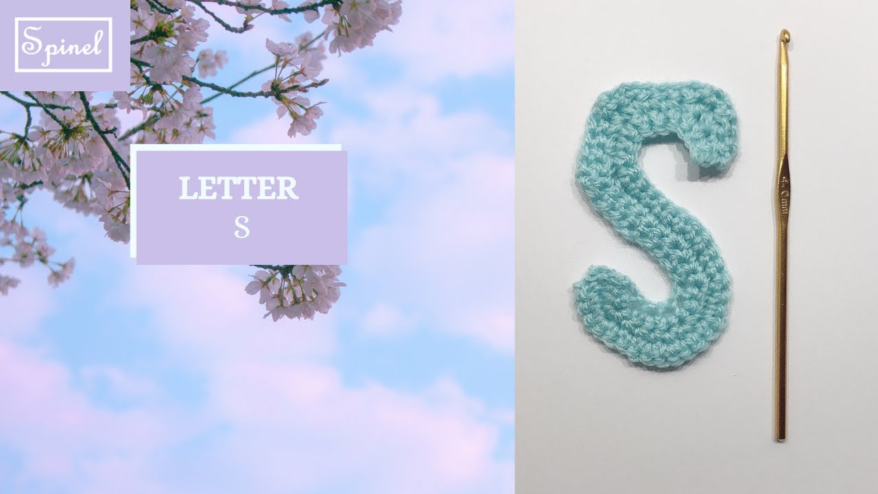 Crochet Letter S | Crochet Pattern for Alphabet Letter S | Spinel ...