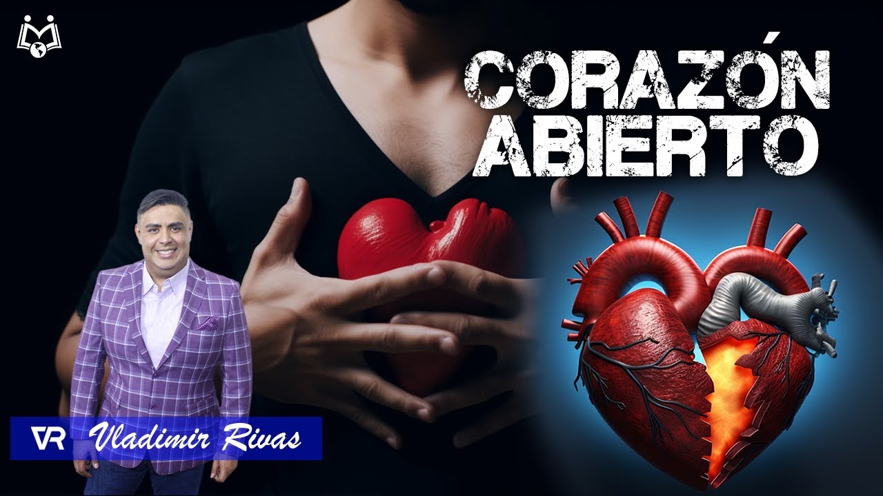 DEBES ABRIR EL CORAZÓN | Pastor Vladimir Rivas | En Vivo | Predica ...