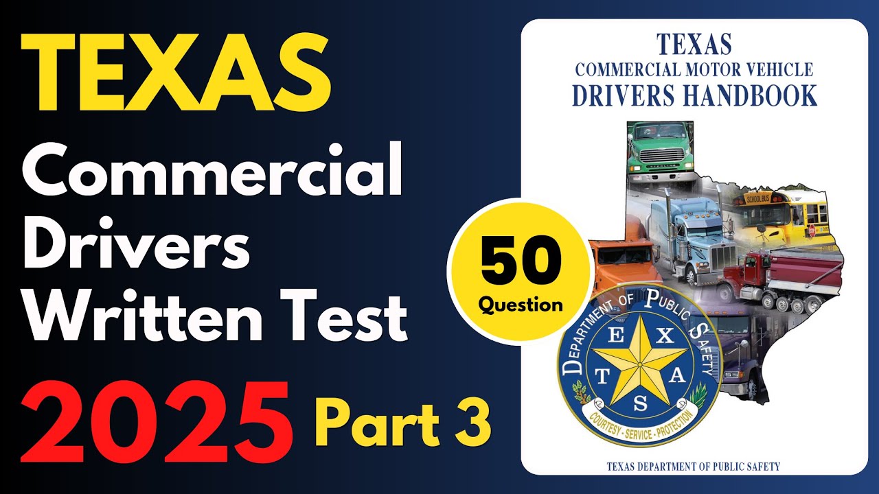 Texas Commercial Drivers Written Practice Test | Part 3 | CDL Written ...