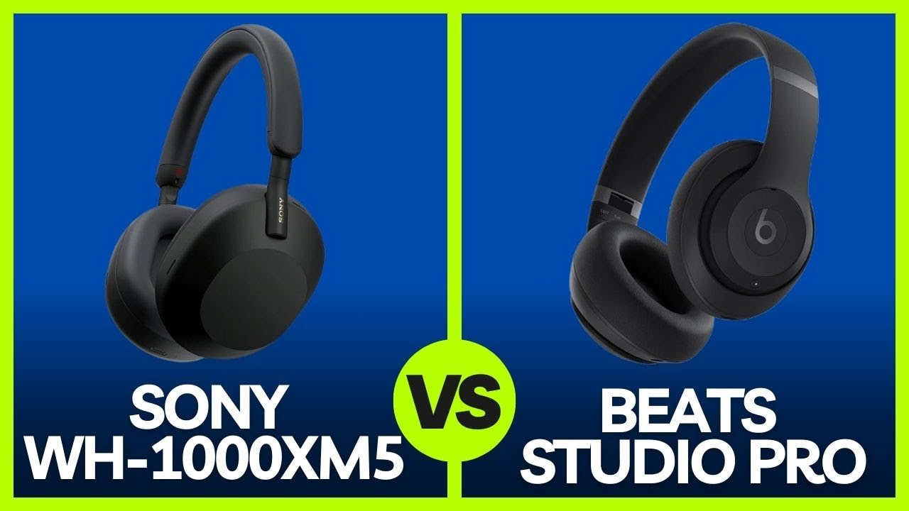 Sony WH 1000XM5 VS Beats Studio Pro - Which Headphones are Better ...