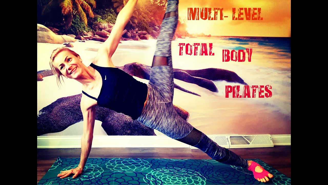 Total Body Pilates: All Levels beginners to advanced - YouTube