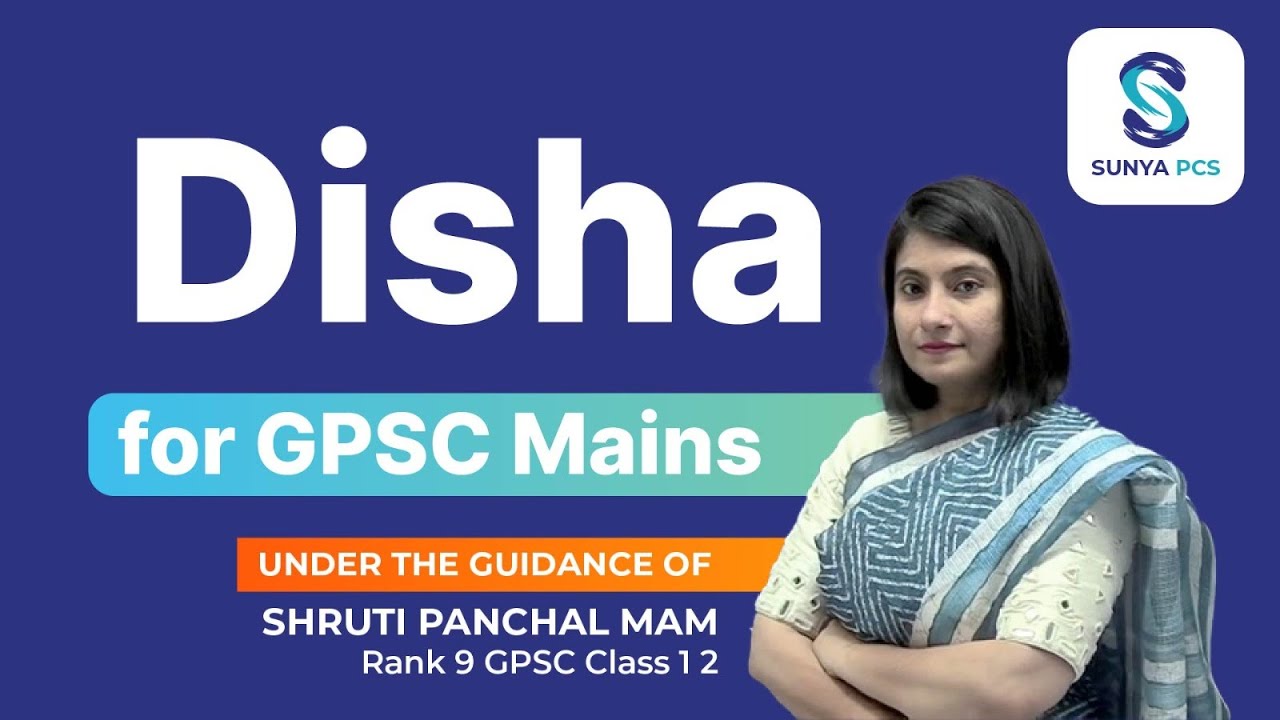 Demo Lec 2 | Disha 2.0 Course for GPSC Mains | Shruti Panchal Mam (Rank 9 GPSC Class 12 | Sunya ...