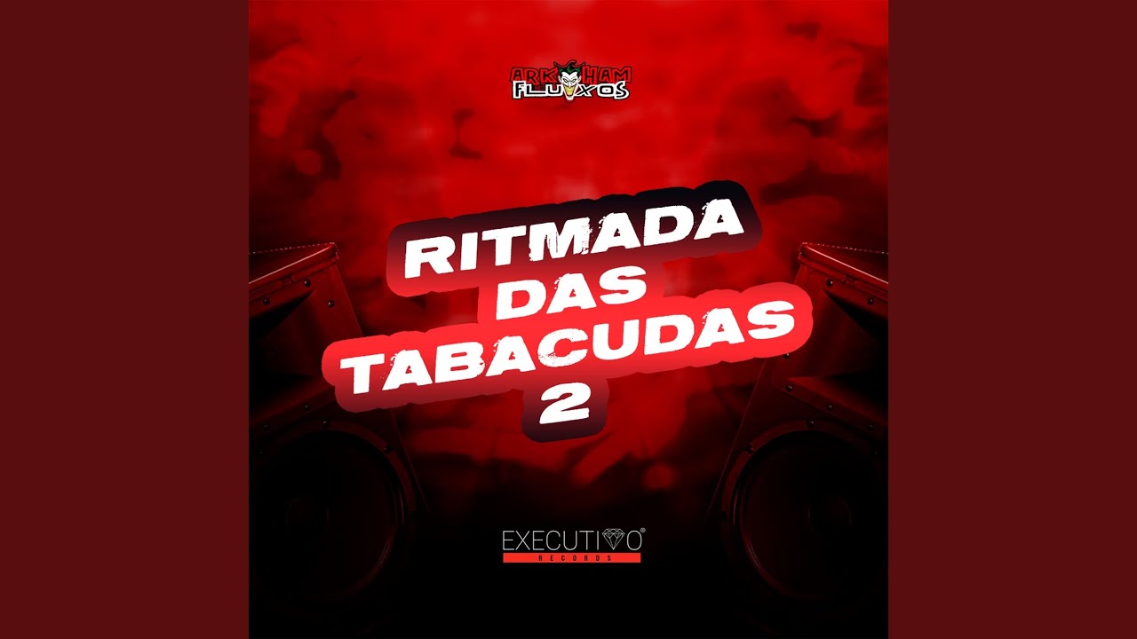 Ritmada Das Tabacudas 2 Youtube