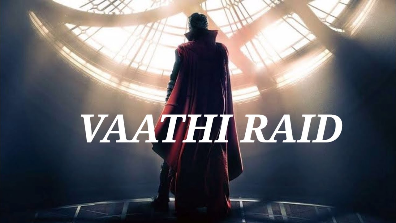 Doctor Strange Mashup Vaathi Raid Song || Benedict Cumberbatch || 2K ...