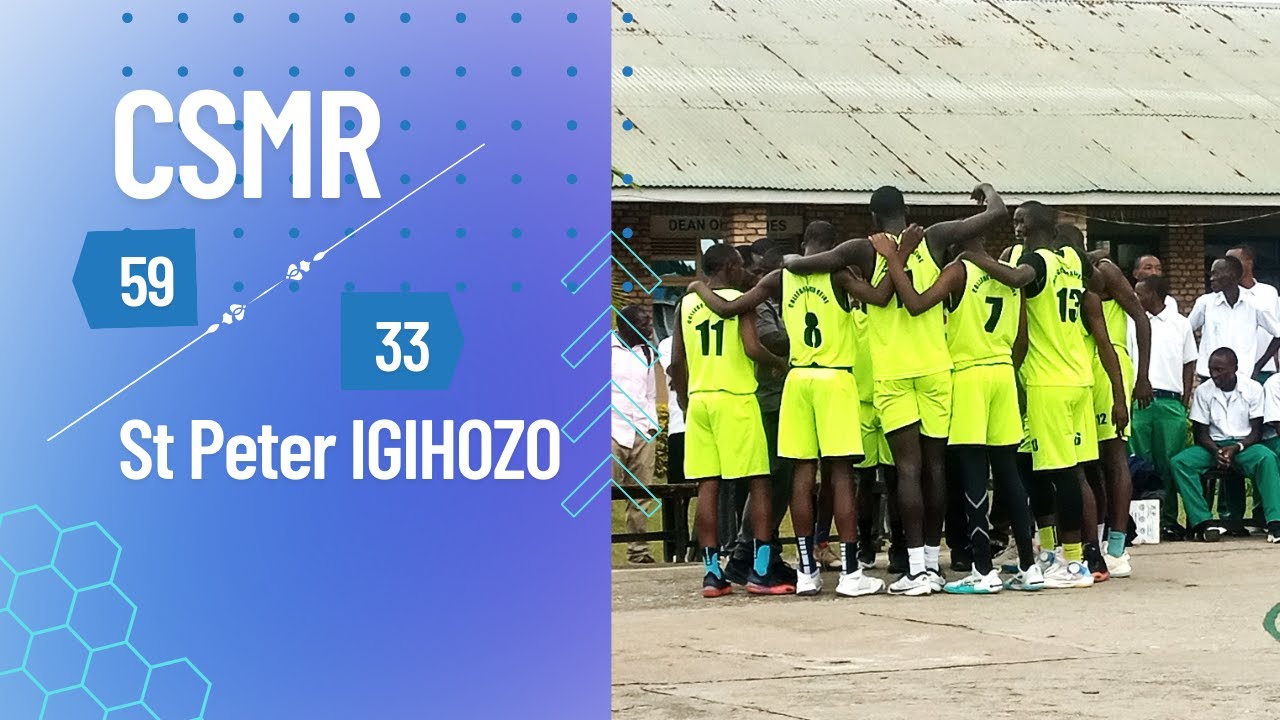 CSMR vs St Peter IGIHOZO in Basketball. - YouTube