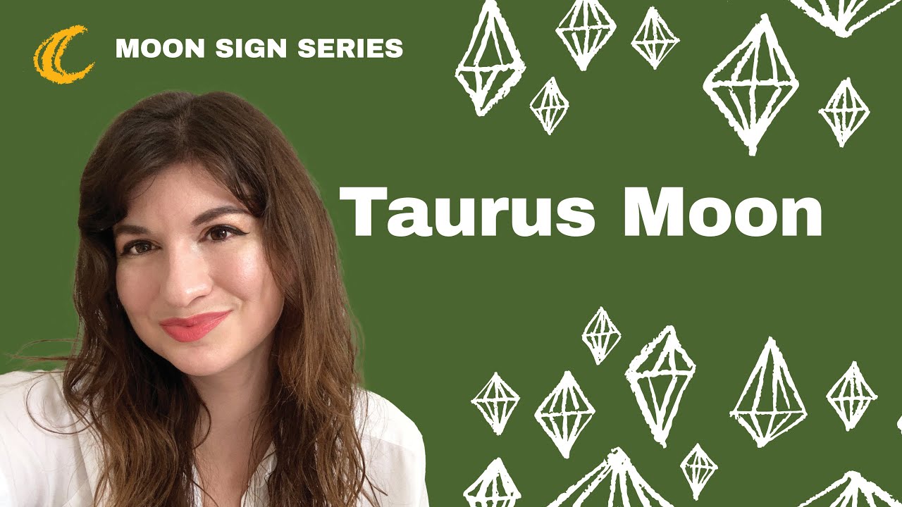 Taurus Moon Strengths and Challenges | Everything you NEED to know ...