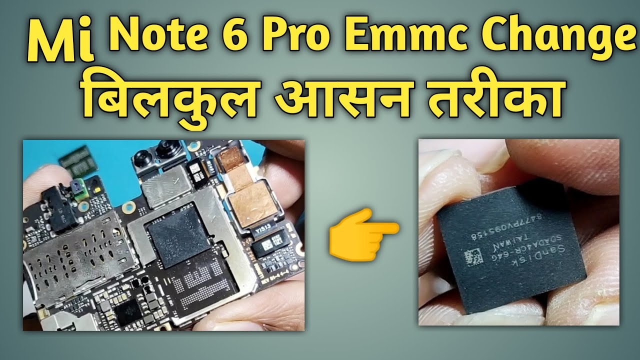 Redmi Note 6 Pro Emmc Change Without Cpu | Redmi Note 6 Pro Emmc Change ...