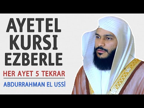 Ayetel Kursi ezberle 5 tekrar (Abdurrahman el Ussi)