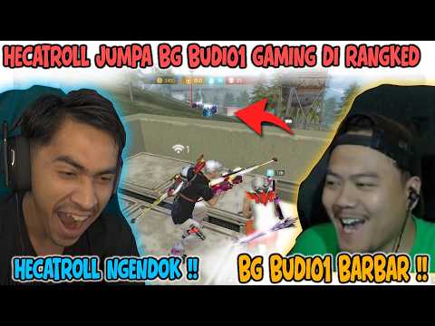 HECA TROLL NGENDOK JUMPA BG BUDI01 GAMING !! MOMENT EPIC 64 KILL