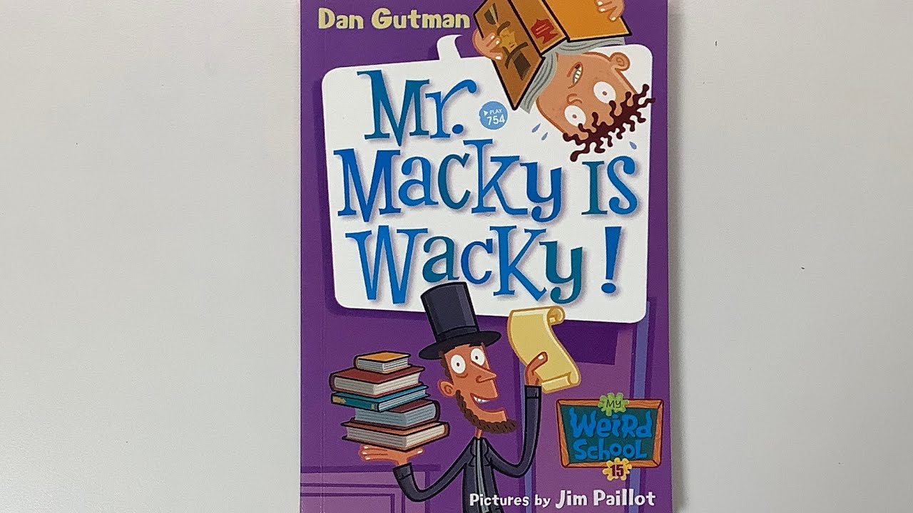 Mr. Macky is wacky! Chapter 3~4 - YouTube