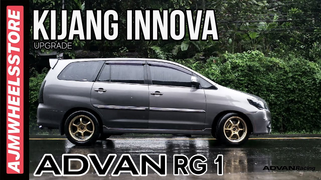 MODIFIKASI KIJANG INNOVA VELG ADVAN RG1 // AJMWHEELSSTORE - YouTube