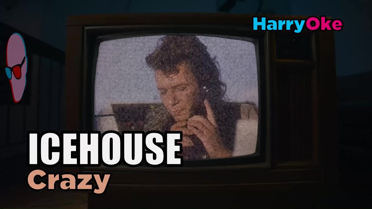 Icehouse - Crazy V2 (Karaoke with Lyrics) - YouTube