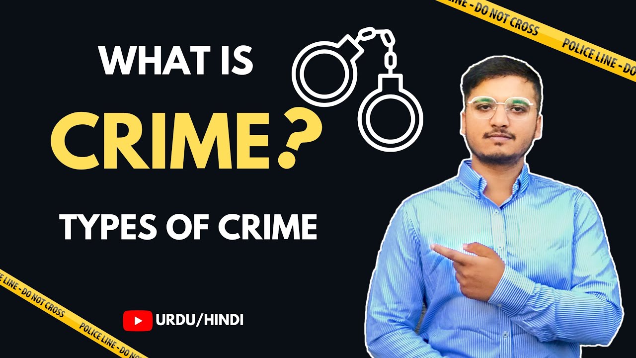 What is Crime and Types of Crime? Urdu / Hindi - YouTube