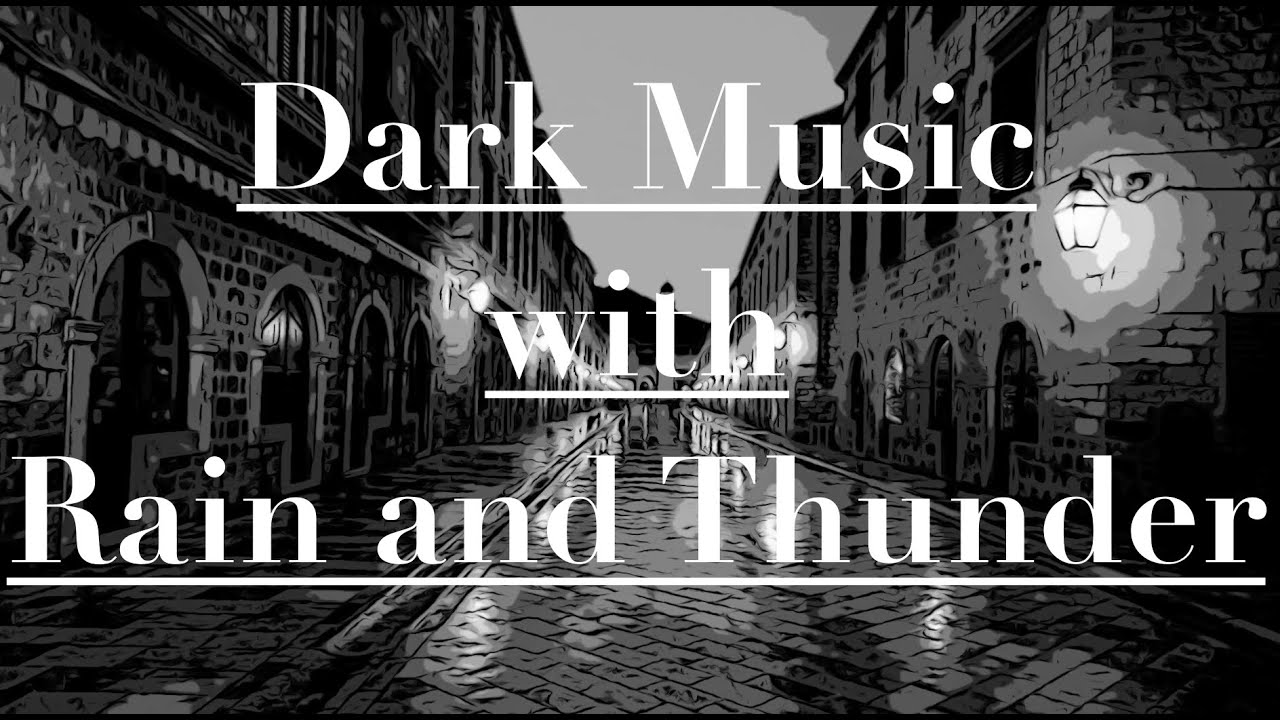 Stormy Sleep Music | Fall Asleep to some Dark and Stormy Music - YouTube