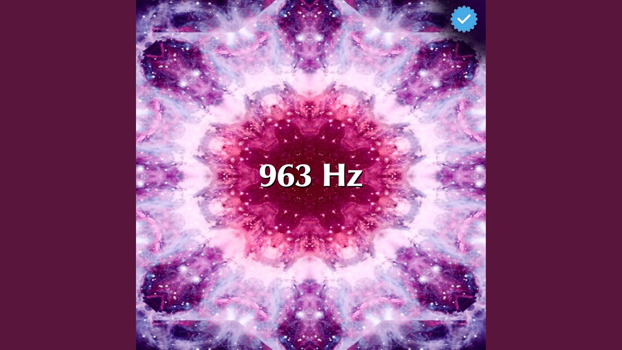 963 Hz Frecuencia de Dios - YouTube Music