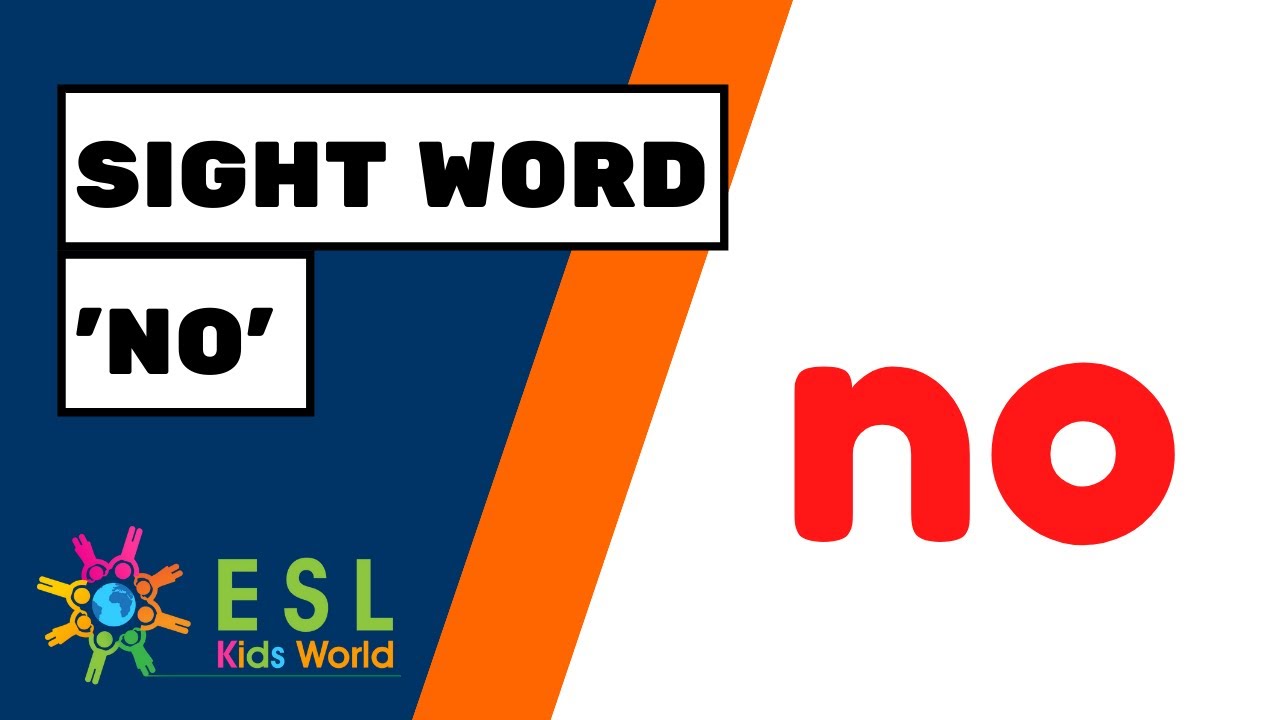 Sight Word 'No' | Learn the Sight Word 'No' for Kids - YouTube