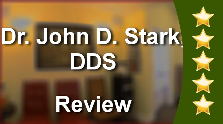 Dr. John D. Stark, DDS South Jordan Excellent 5 Star Review by Rachel F ...
