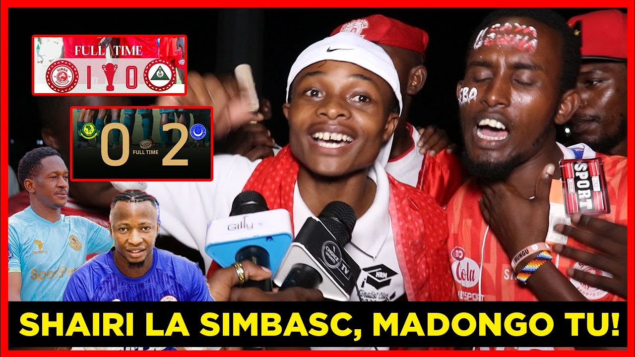 KUDRA MSHAIRI: AIPIGIA SHAIRI SIMBA BAADA YA USHINDI "SIMBA HAINA MPINZANI, IMESHINDIKANA ...