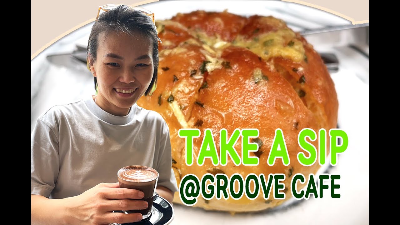 EPISODE 3: TAKE A SIP @GROOVE CAFE - YouTube