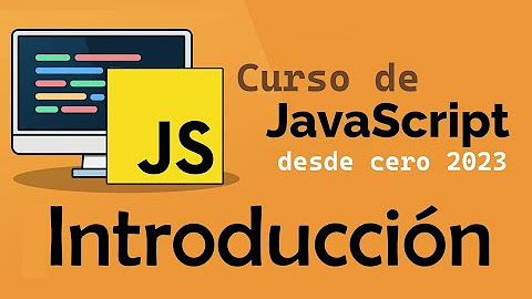 Curso completo de JavaScript desde cero para principiantes, version ...