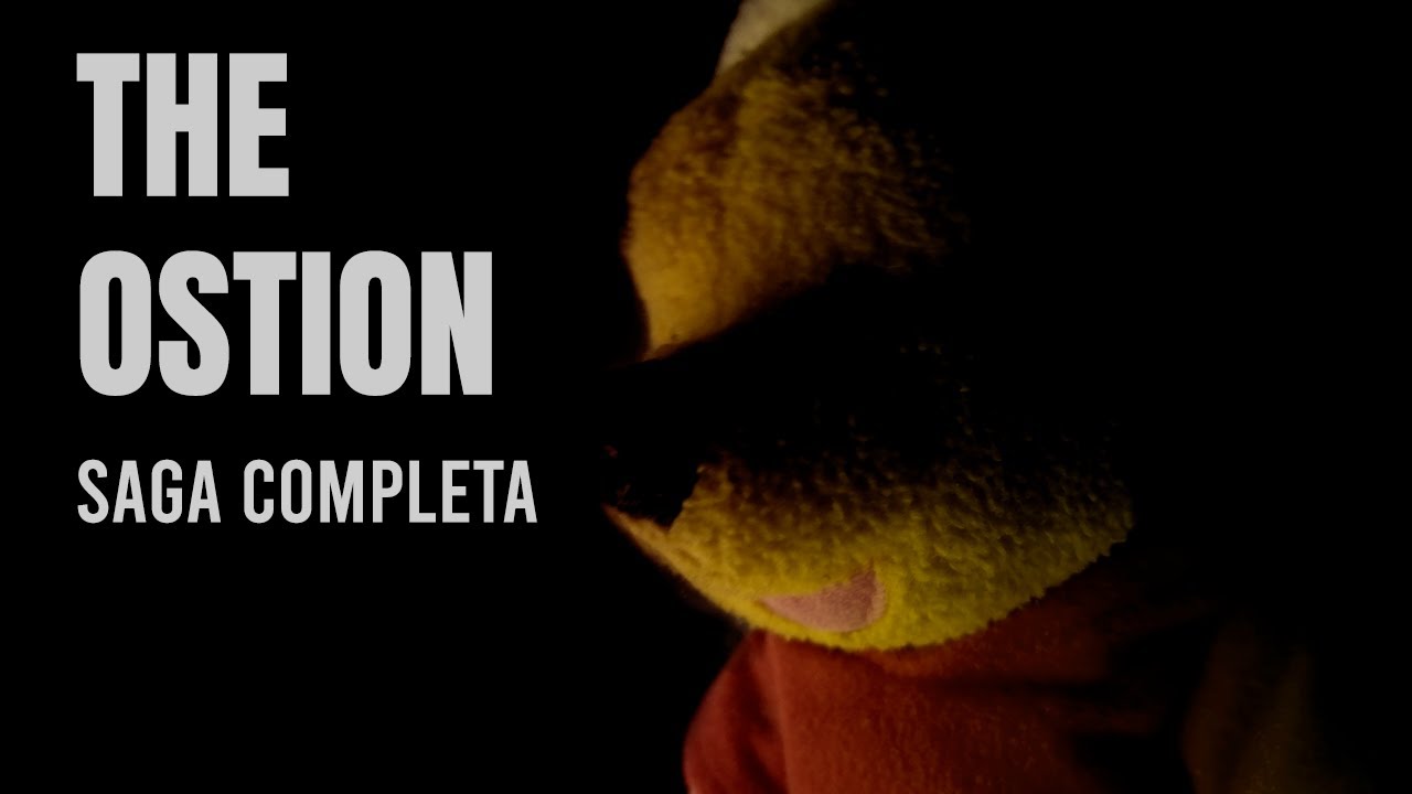 THE OSTION SAGA COMPLETA - Cortometraje - YouTube