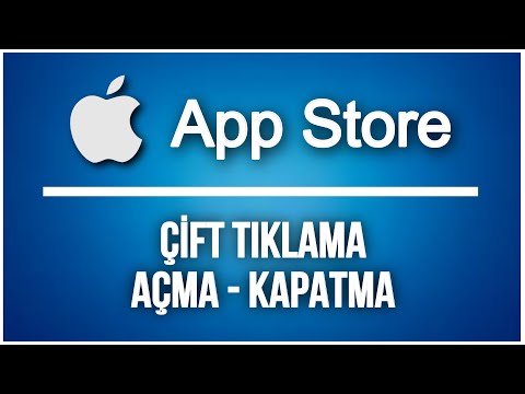 App Store Çift Tıklama Açma ve Kapatma Nasıl Yapılır?