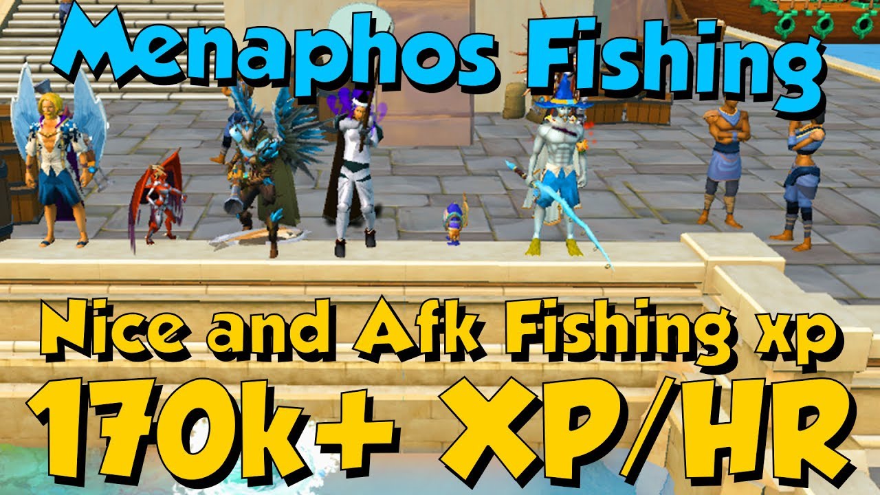 170k+ XP/HR - Menaphos Fishing! [Runescape 3] Nice AFK & Fast Fishing ...