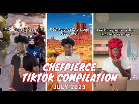 ChefPierce TikTok Compilation July 2023