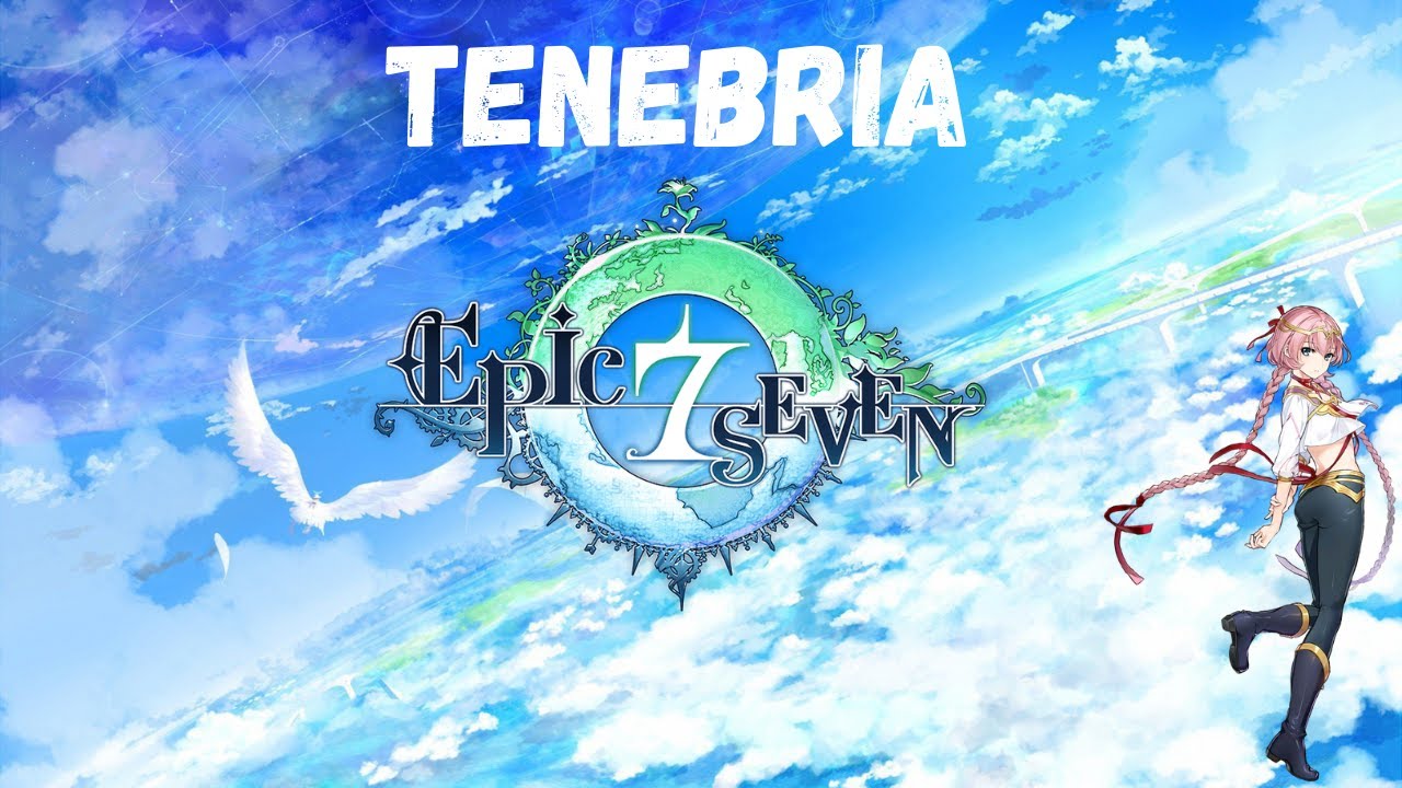 Epic Seven Gameplay - Tenebria (Skills & Voicelines) - YouTube