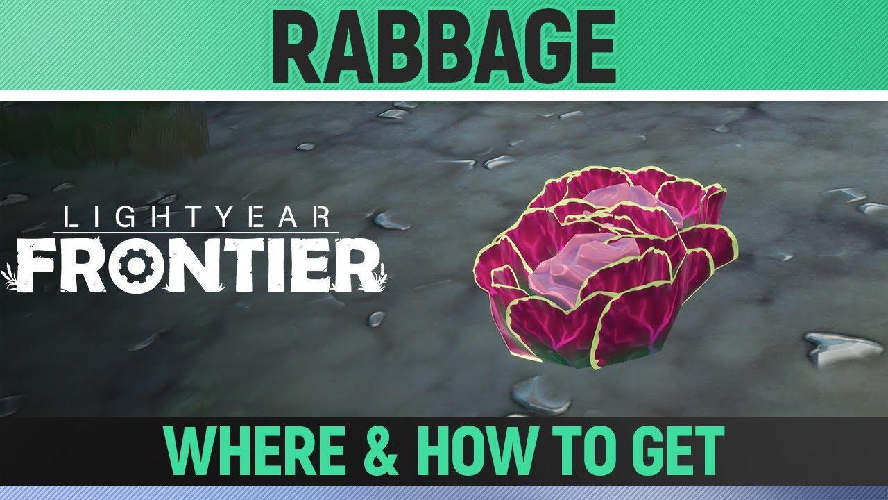 Lightyear Frontier - Rabbage - Where & How To Get - YouTube