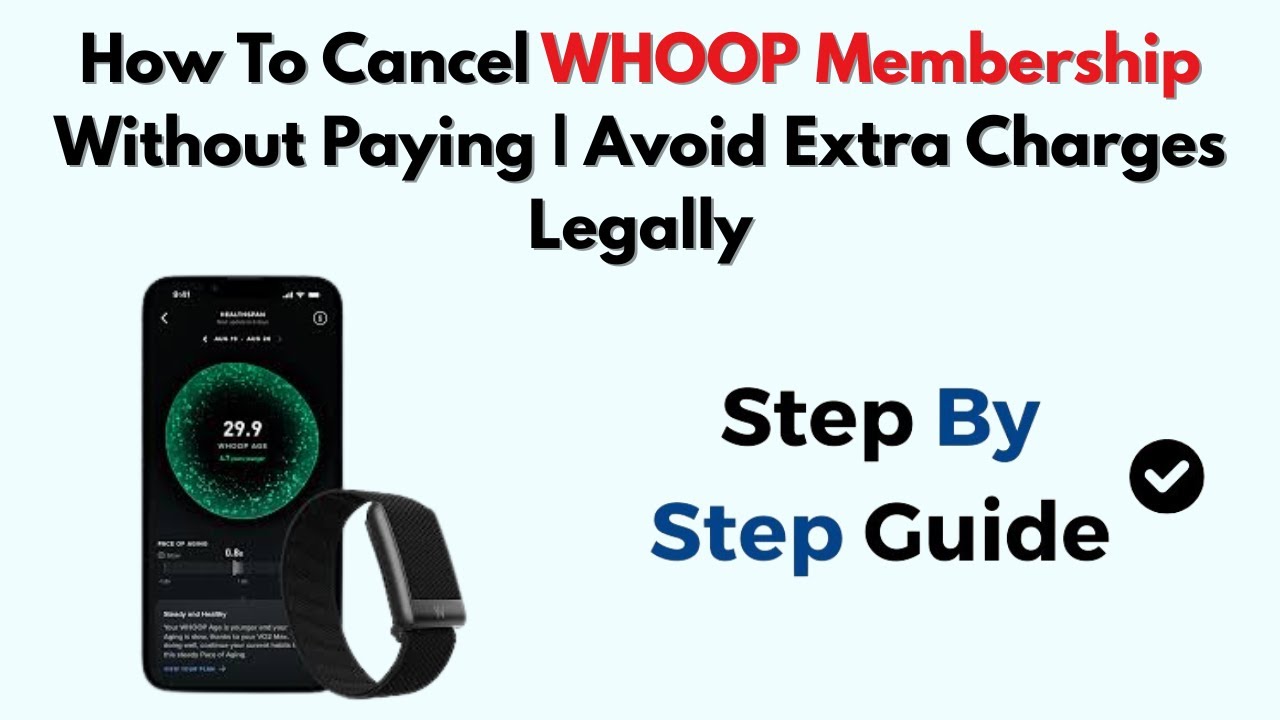 How To Cancel WHOOP Membership Without Paying | Avoid Extra Charges ...