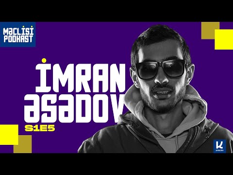 MƏCLİS-İ PODKAST #5/İMRAN ƏSƏDOV : NO-WARÇILAR, QARA YUMOR, ABORT