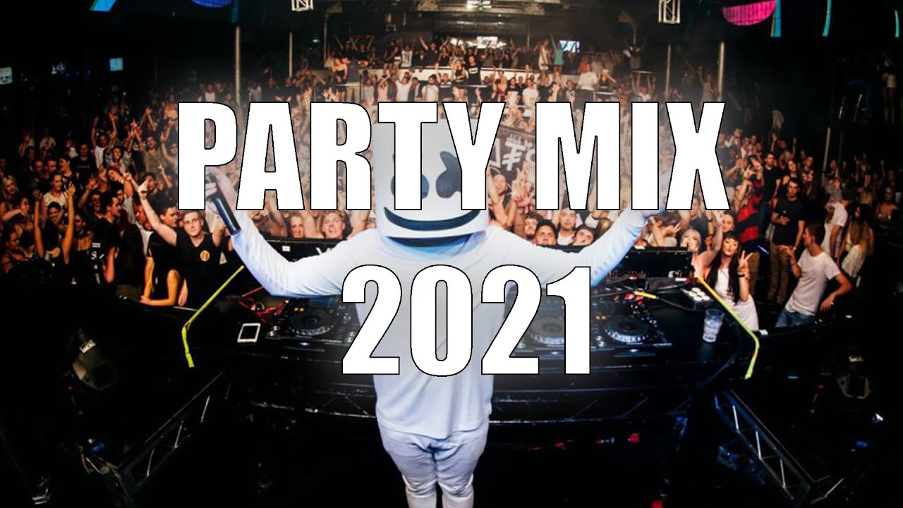 Party Mix 2021 - Best Remixes Of Popular Songs 2021 - EDM Party Electro ...