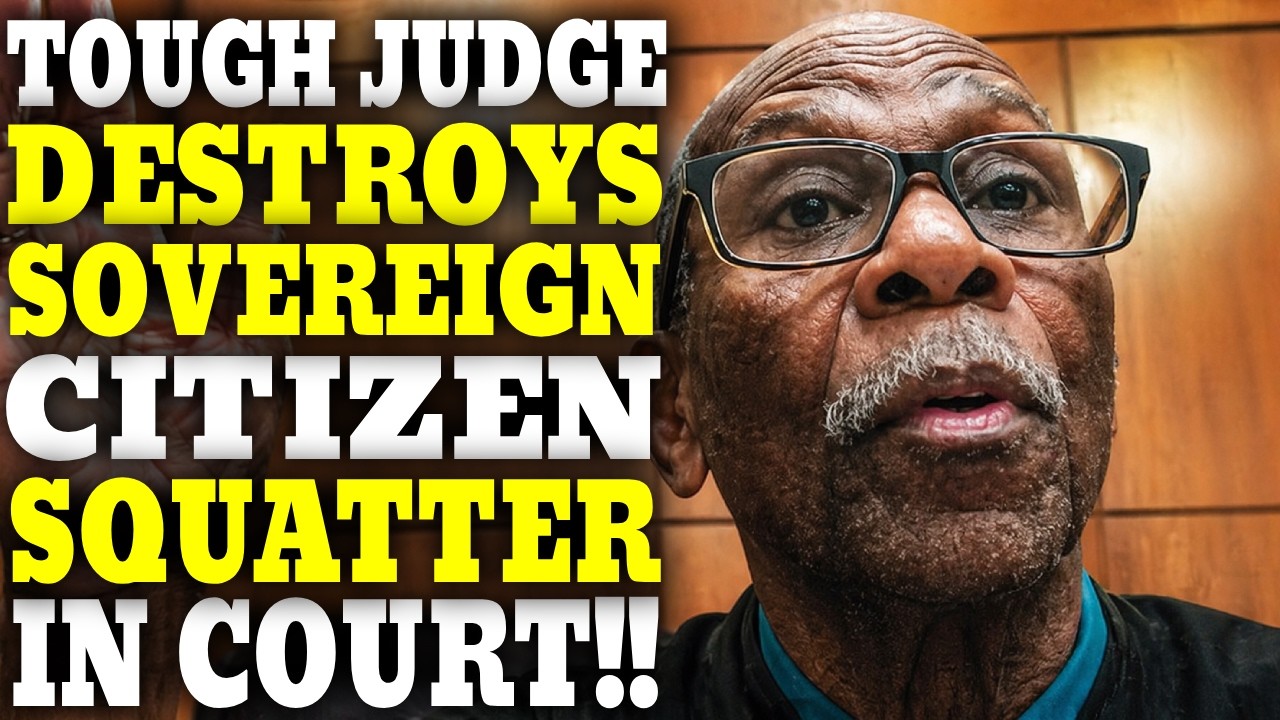 TOUGH Judge DESTROYS Sovereign Citizen Squatter In Court… TOTAL Pro Se ...