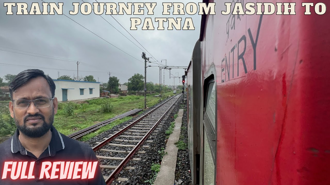 Csmt Sf Express Train Journey From Jasidih To Patna - YouTube
