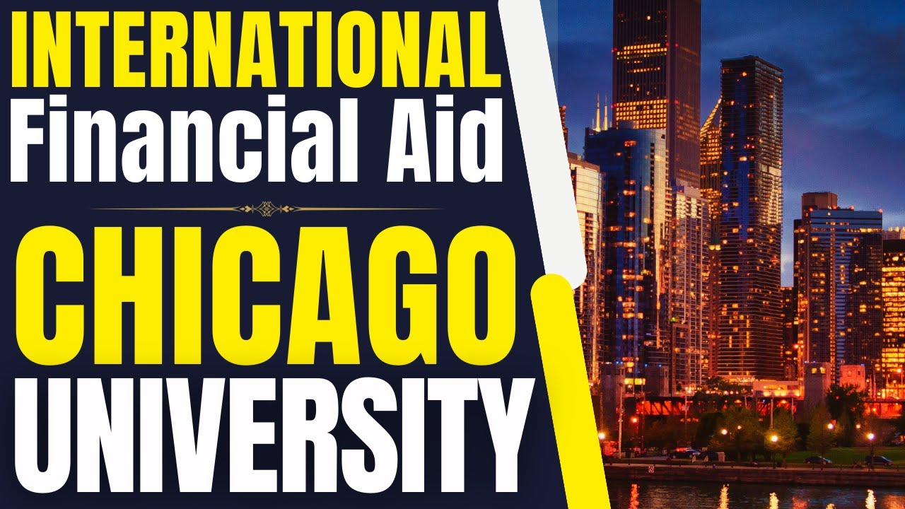 International Financial Aid at University of Chicago | Study in the USA ...