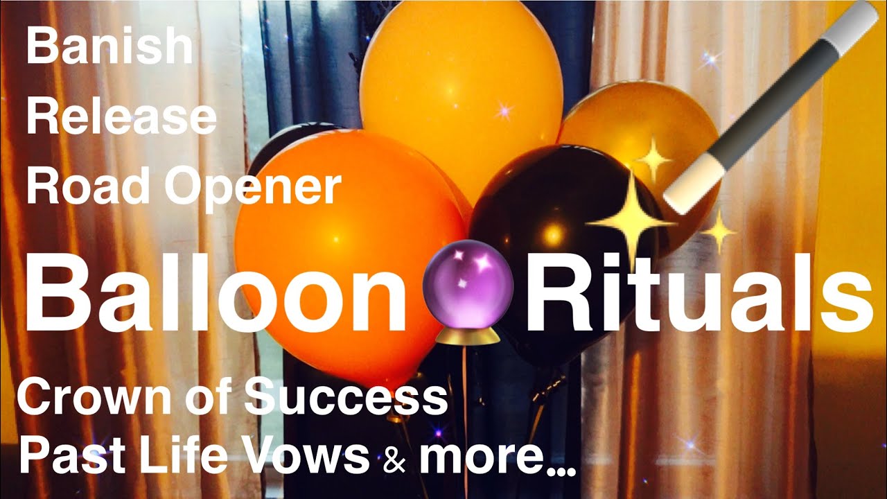 Balloon🎈 Banishing Ritual 🪄 - YouTube