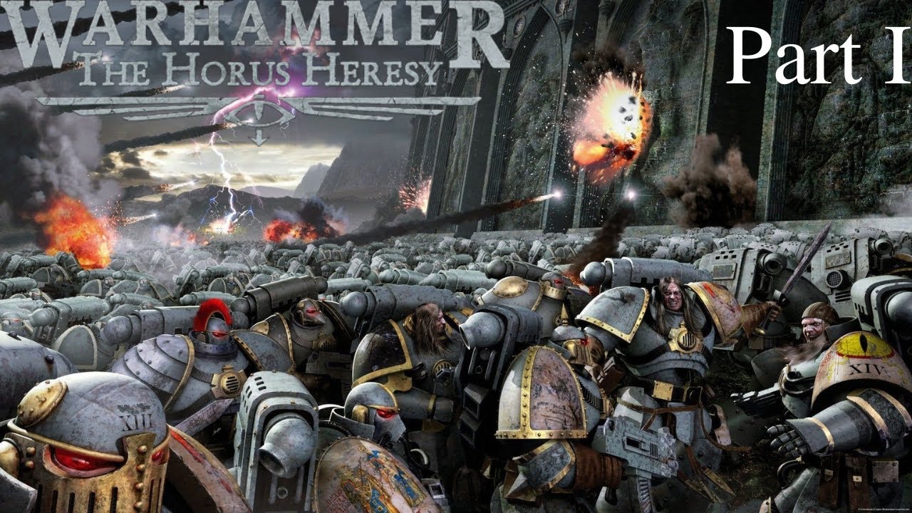 Warhammer: Horus Heresy introduction Part 1 - YouTube