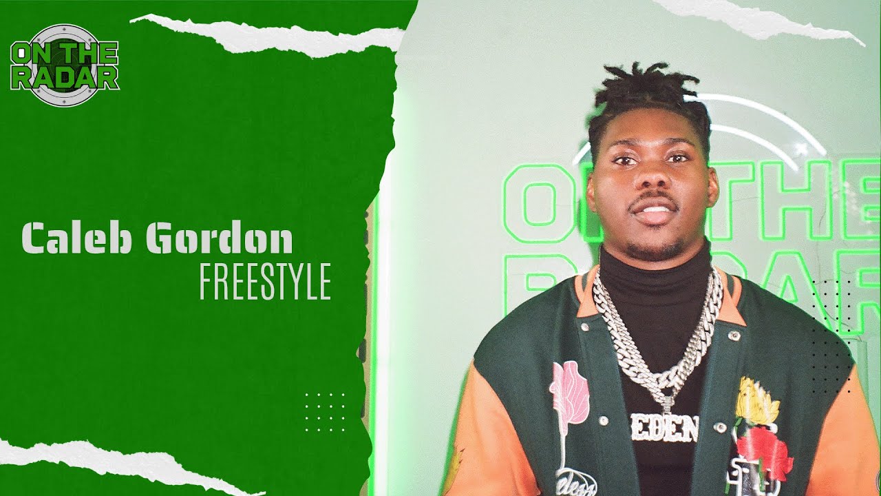 The Caleb Gordon "On The Radar" Freestyle - YouTube
