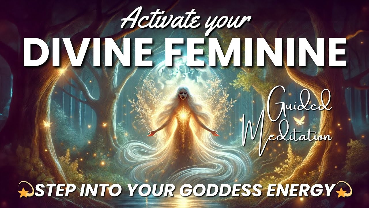 Awaken Your Divine Feminine Energy | 10-Min Guided Meditation for Inner ...
