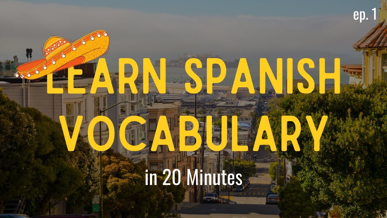 #1 | Spanish Vocabulary EVERY Spanish Learner Should Know in Under 20 ...