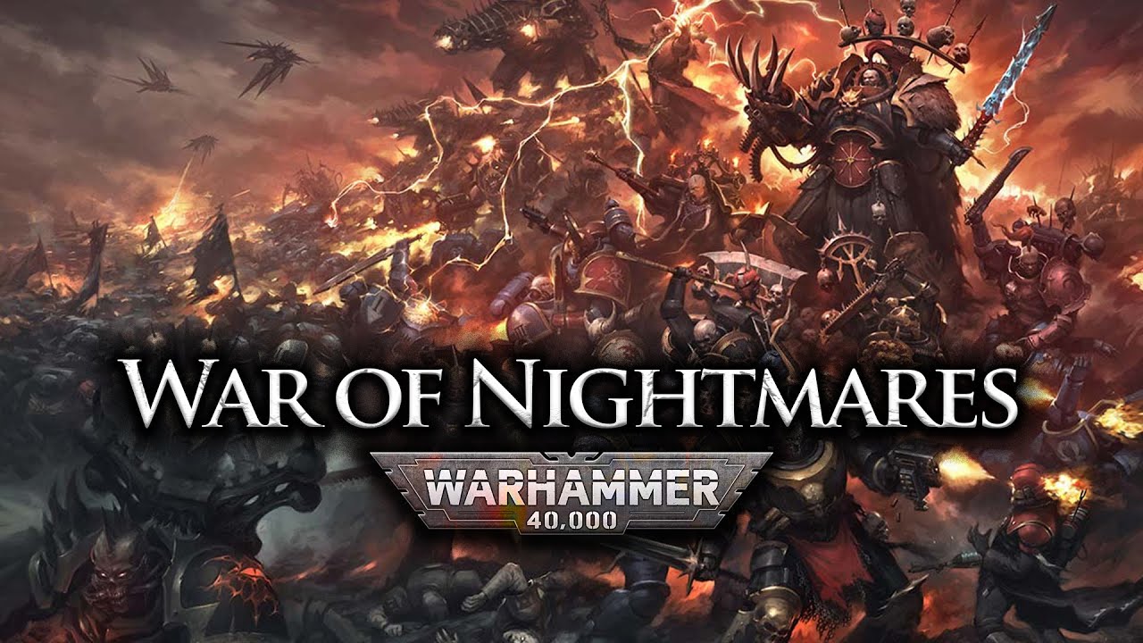 War of Nightmares | Warhammer 40k Lore - YouTube